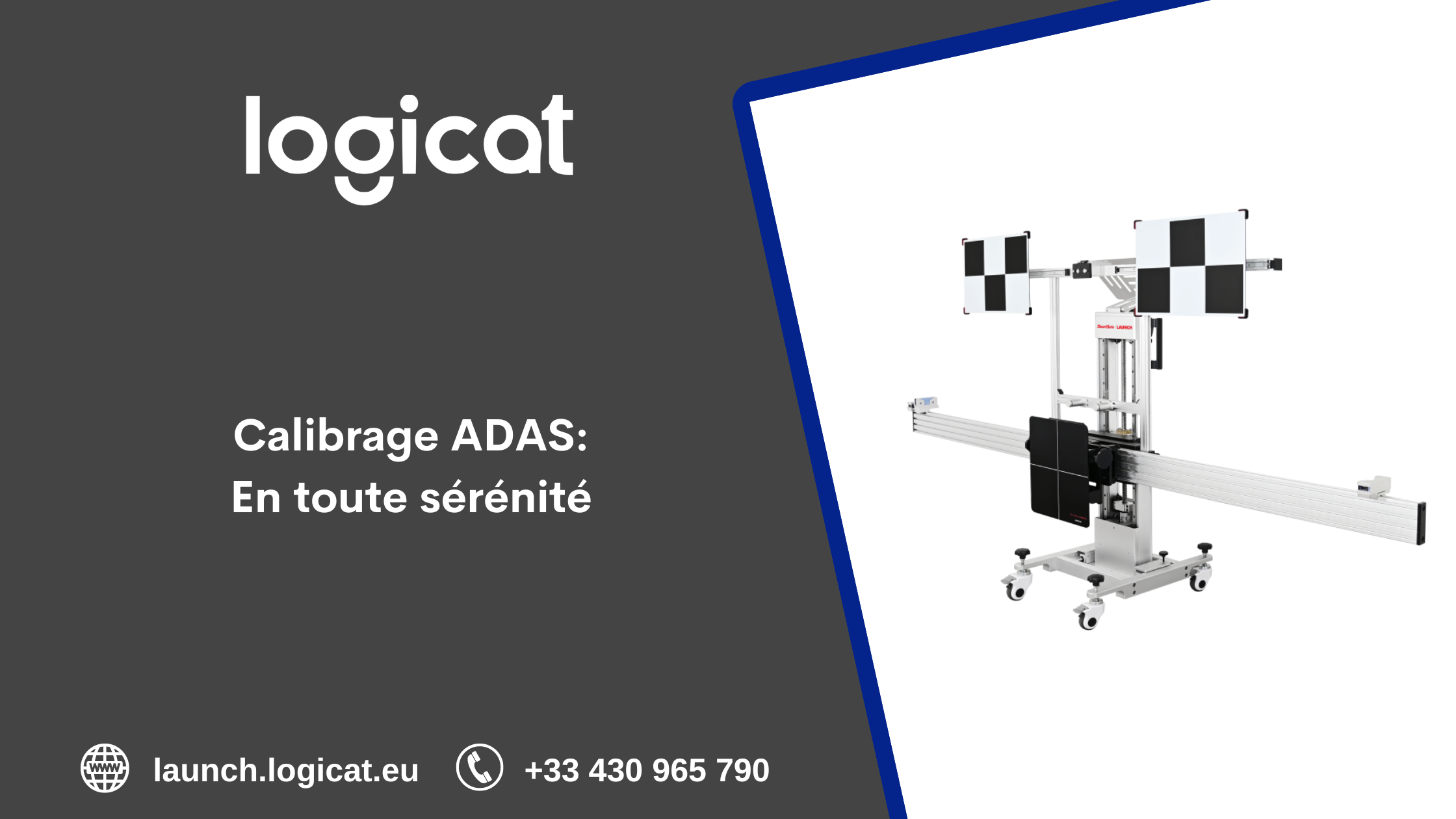 Calibrage ADAS - Logicat distributeur officiel de launch