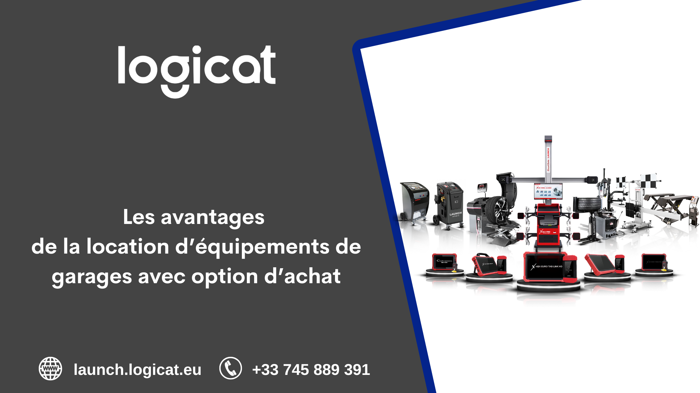 Location des équipements de garage - Logicat Launch France